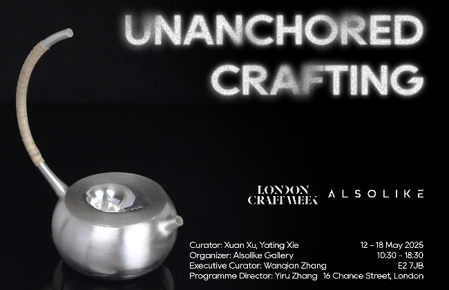 Unanchored Crafting - London Craft Week
